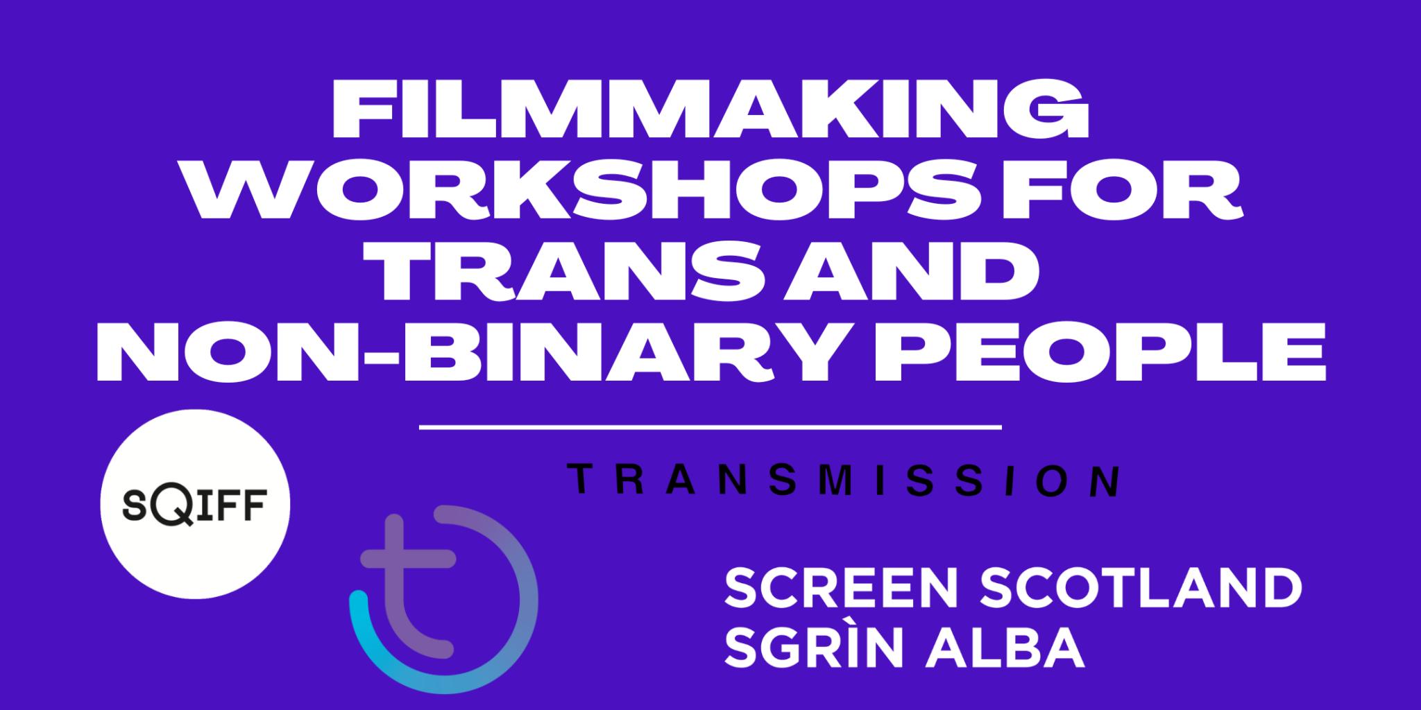 How a film can be found: Ideation//Process (Filmmaking Workshops for Trans and Non-Binary People ...